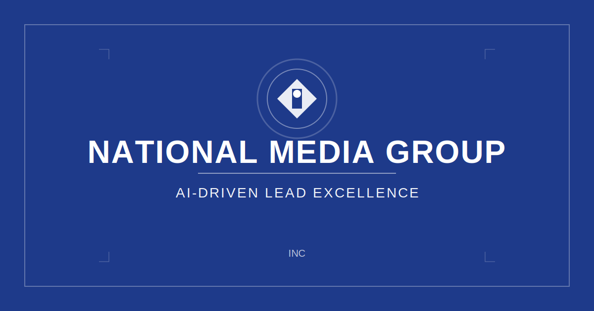 National Media Group, Inc. | AI-Driven Lead Excellence